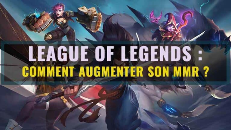 League of Legends : Connaître son MMR et l'augmenter