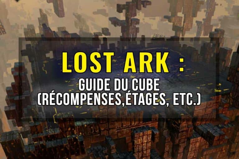 Lost Ark : Guide du Cube (récompenses, tickets, solo, etc.)
